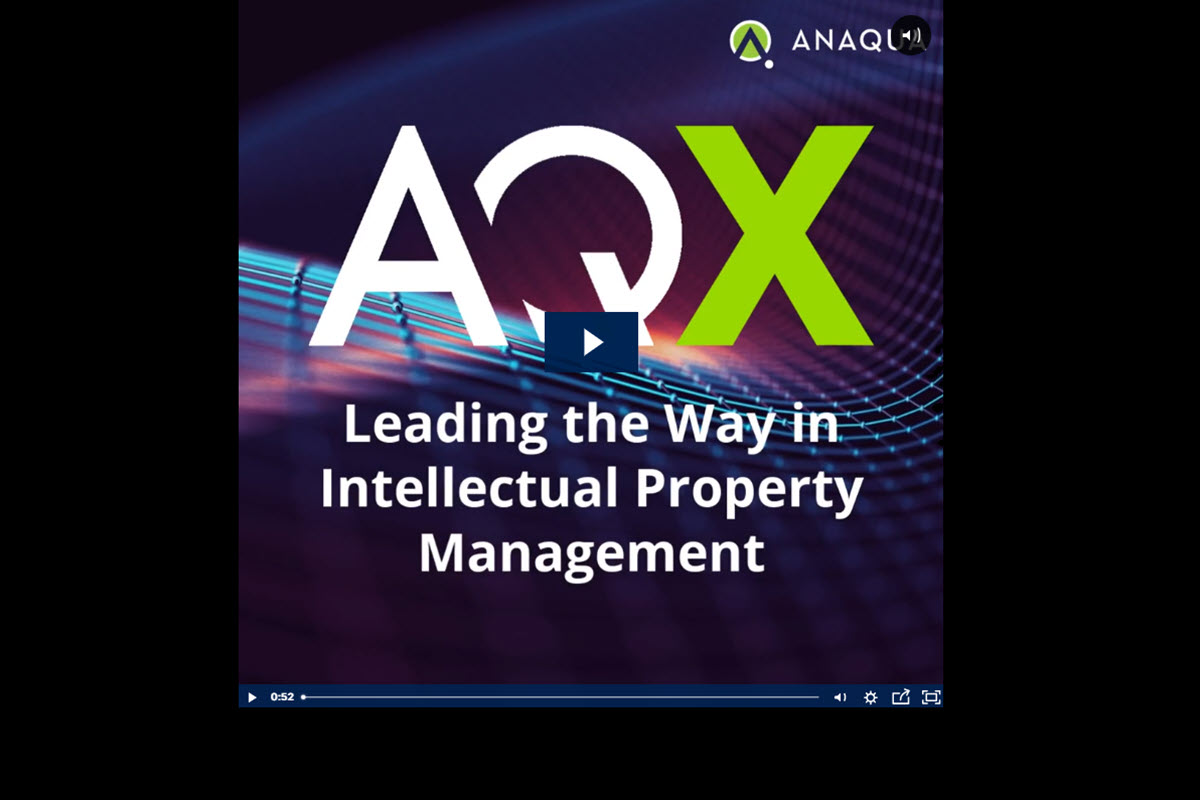 What's New on the AQX® IP Management Platform - ANAQUA